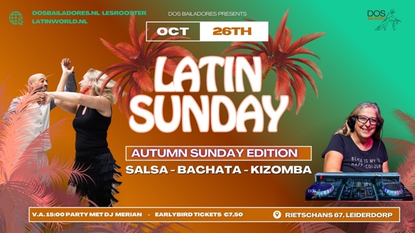 Zo 26 okt 2025: Dos Bailadores Latin Sunday salsa, bachata en kizomba ...