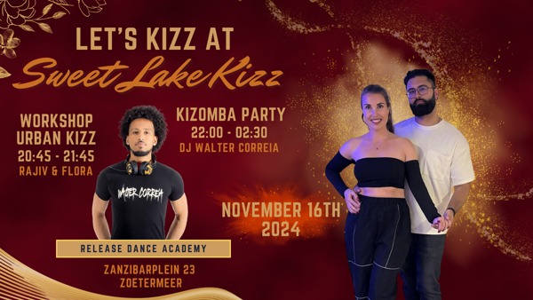 Za 16 nov 2024: Sweet Lake Kizz | Kizomba Party door Release Dance ...